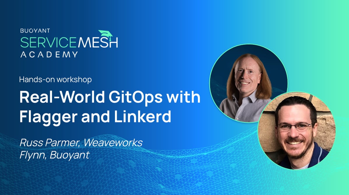 Real-World GitOps with Flagger and Linkerd on Vimeo