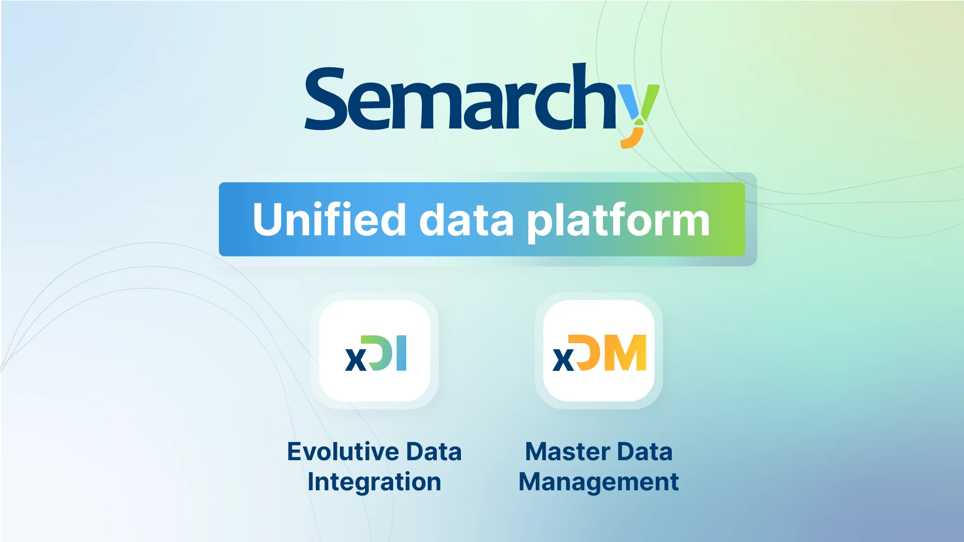 Semarchy Unified Data Platform Overview