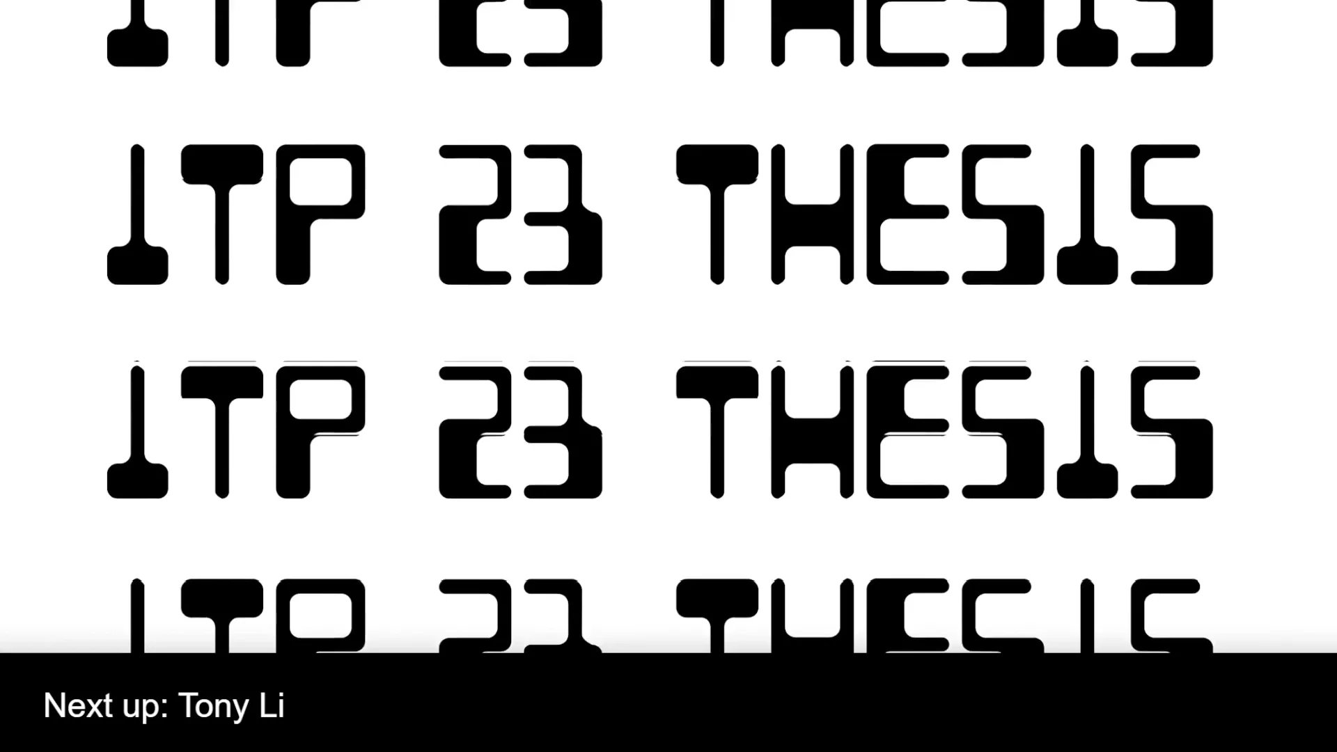 ITP Thesis Week 2023_ Tony Li on Vimeo