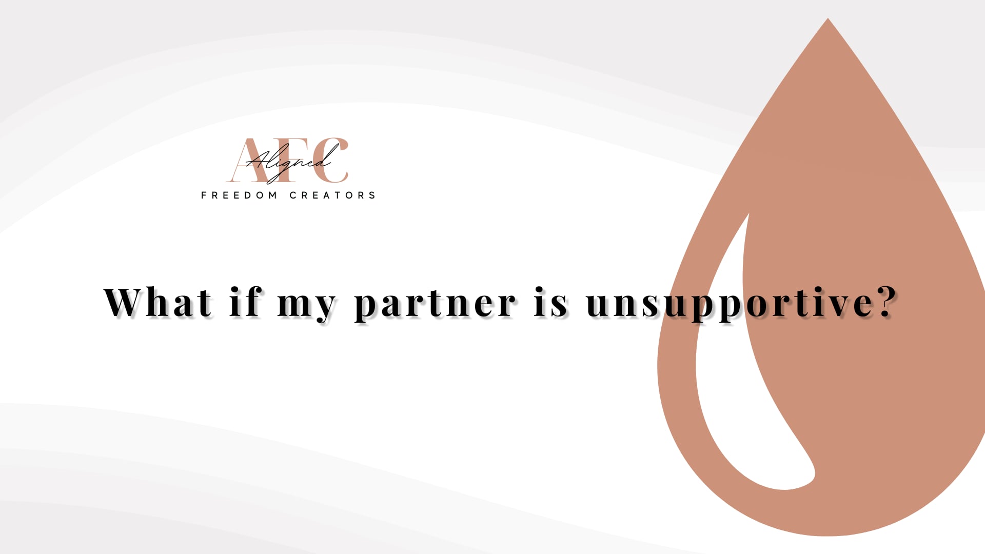 FAQ Unsupportive Partner on Vimeo