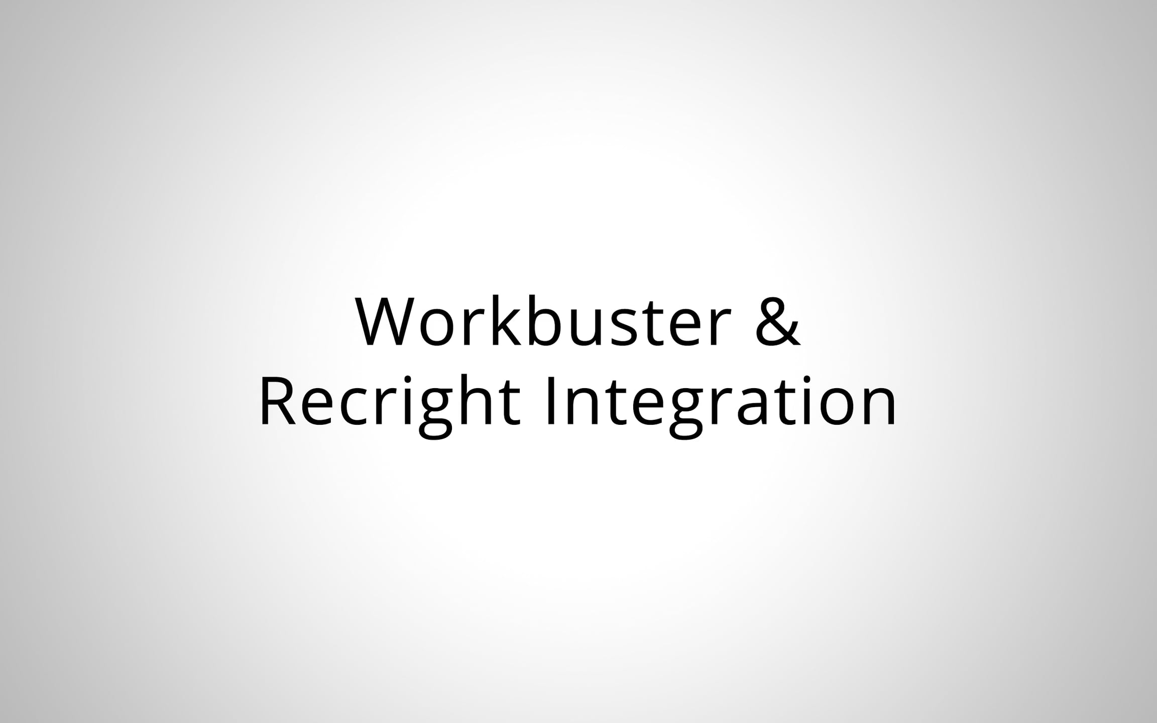 Workbuster & Recright integration on Vimeo