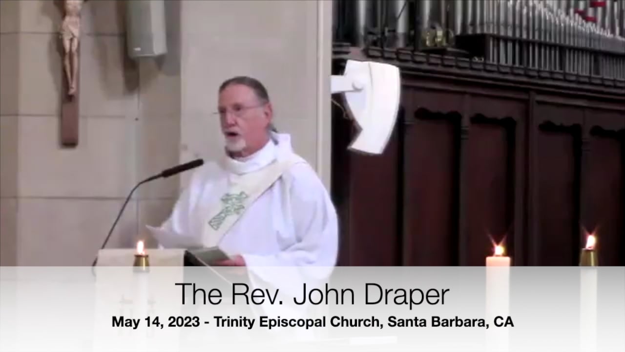 Sermon May 14, 2023: John Draper on Vimeo