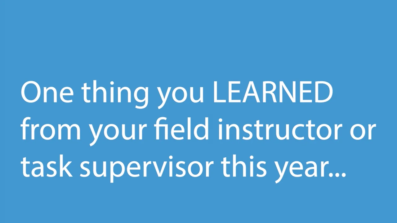 Field Instructor/Task Supervisor Appreciation on Vimeo