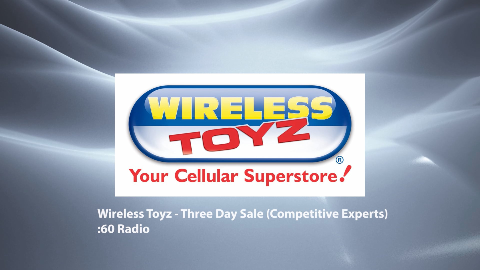 Wireless Toyz - Competitive Experts - Three Day Sale 60 Radio on Vimeo