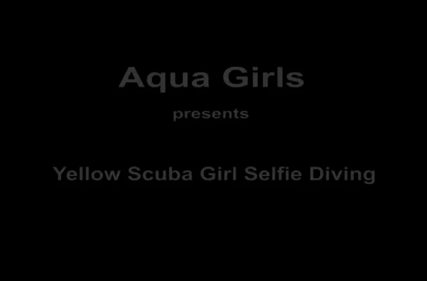 Watch Clip 0082 - Yellow Scuba Girl Selfie Diving Online | Vimeo On ...