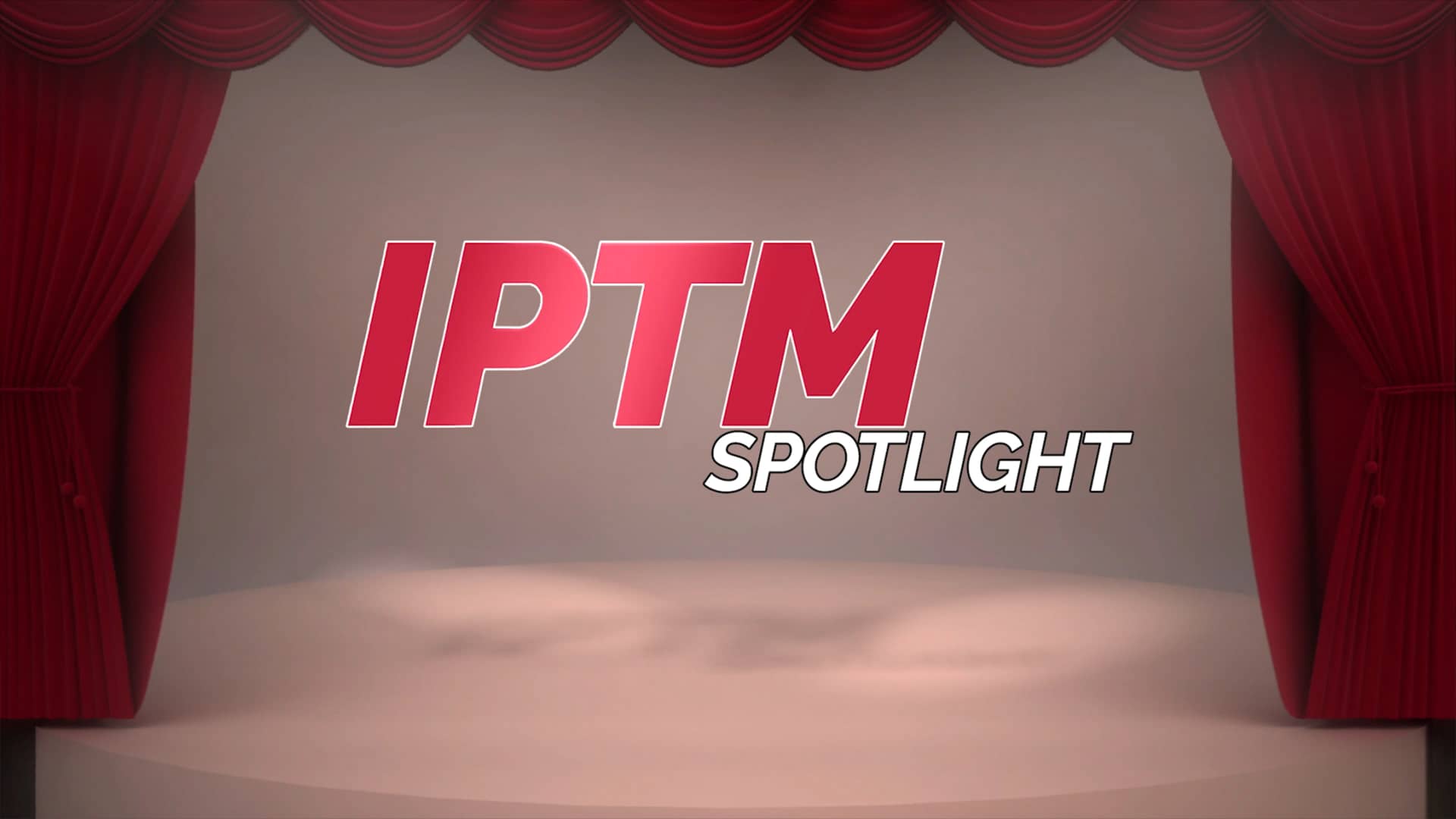 IPTM Spotlight - Ep 14 on Vimeo