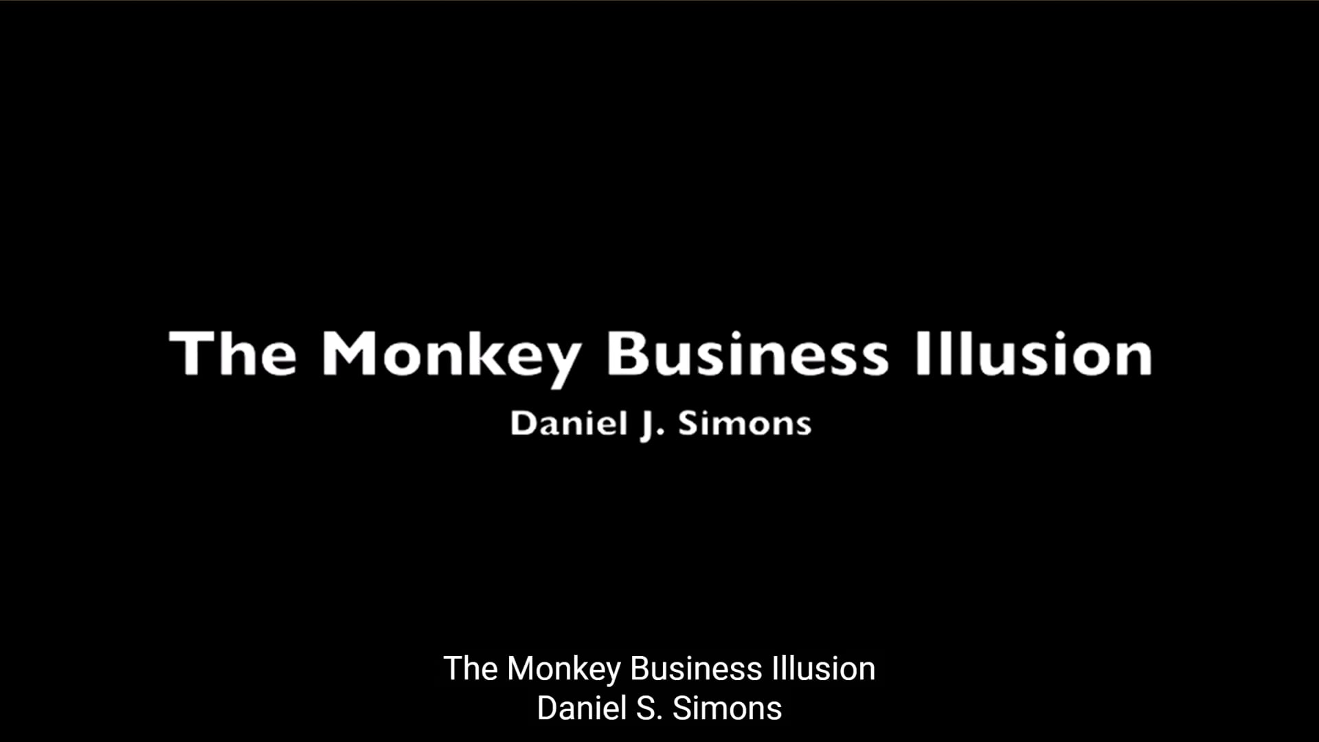 Monkey_business_illusion on Vimeo