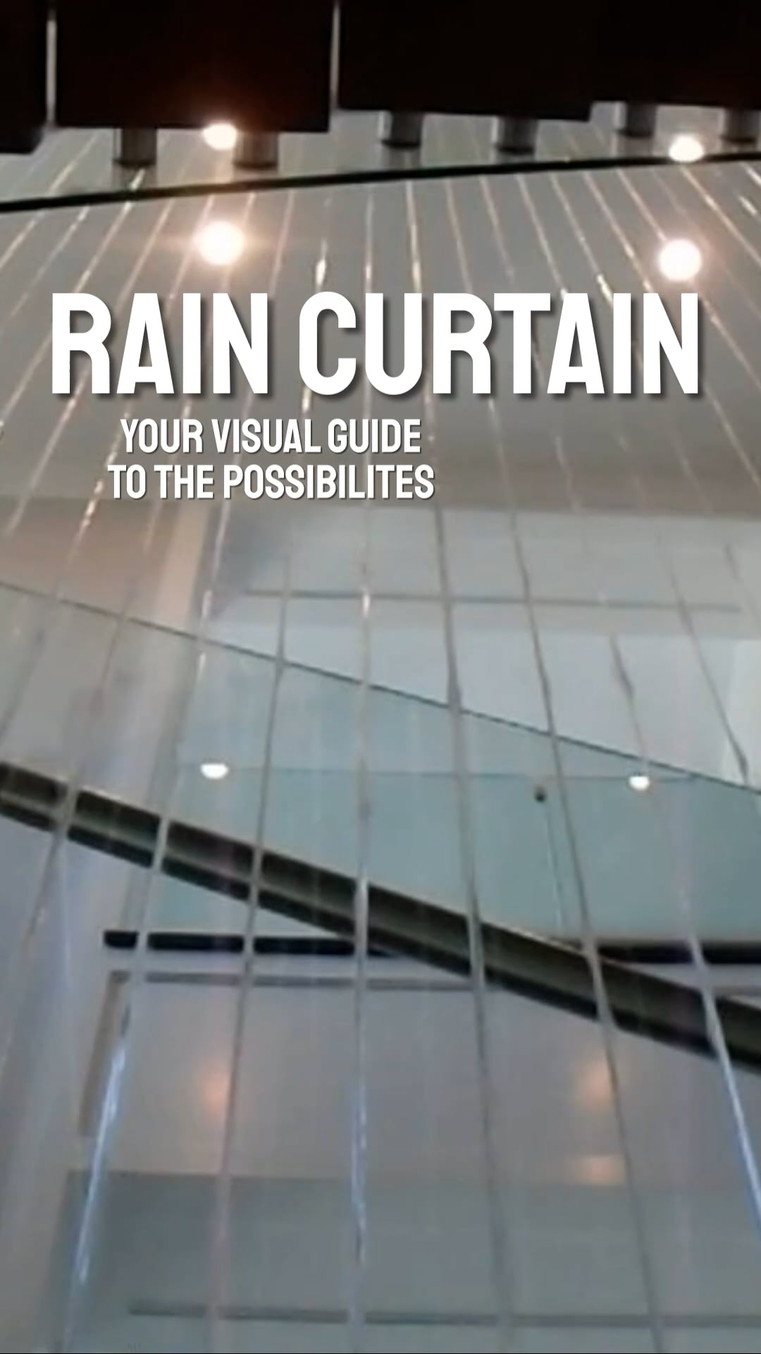 Rain Curtain Visual Guide on Vimeo