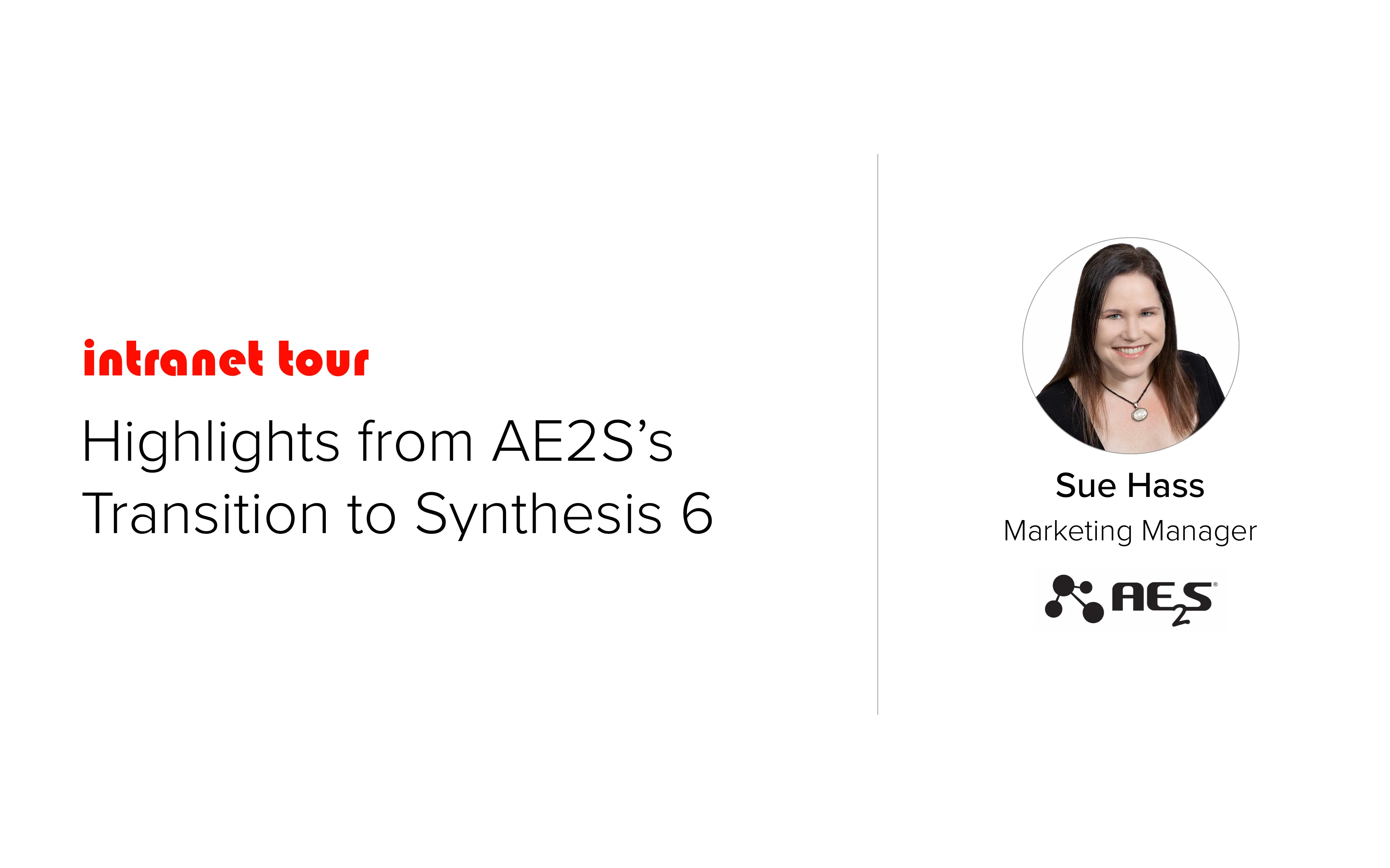 Intranet Tour Highlights From Ae2s S Transition To Synthesis 6