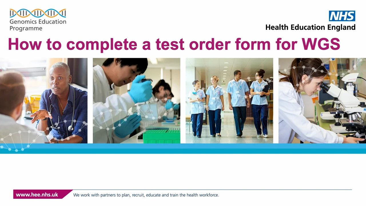 A clinician's guide: How to complete a test order form for whole genome ...