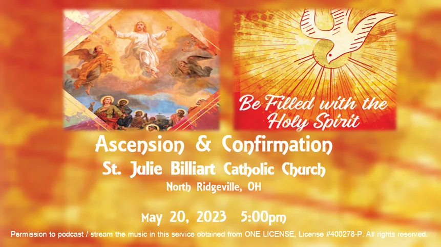 Ascension & Confirmation Mass ~ May 20, 2023 ~ 5:00pm on Vimeo