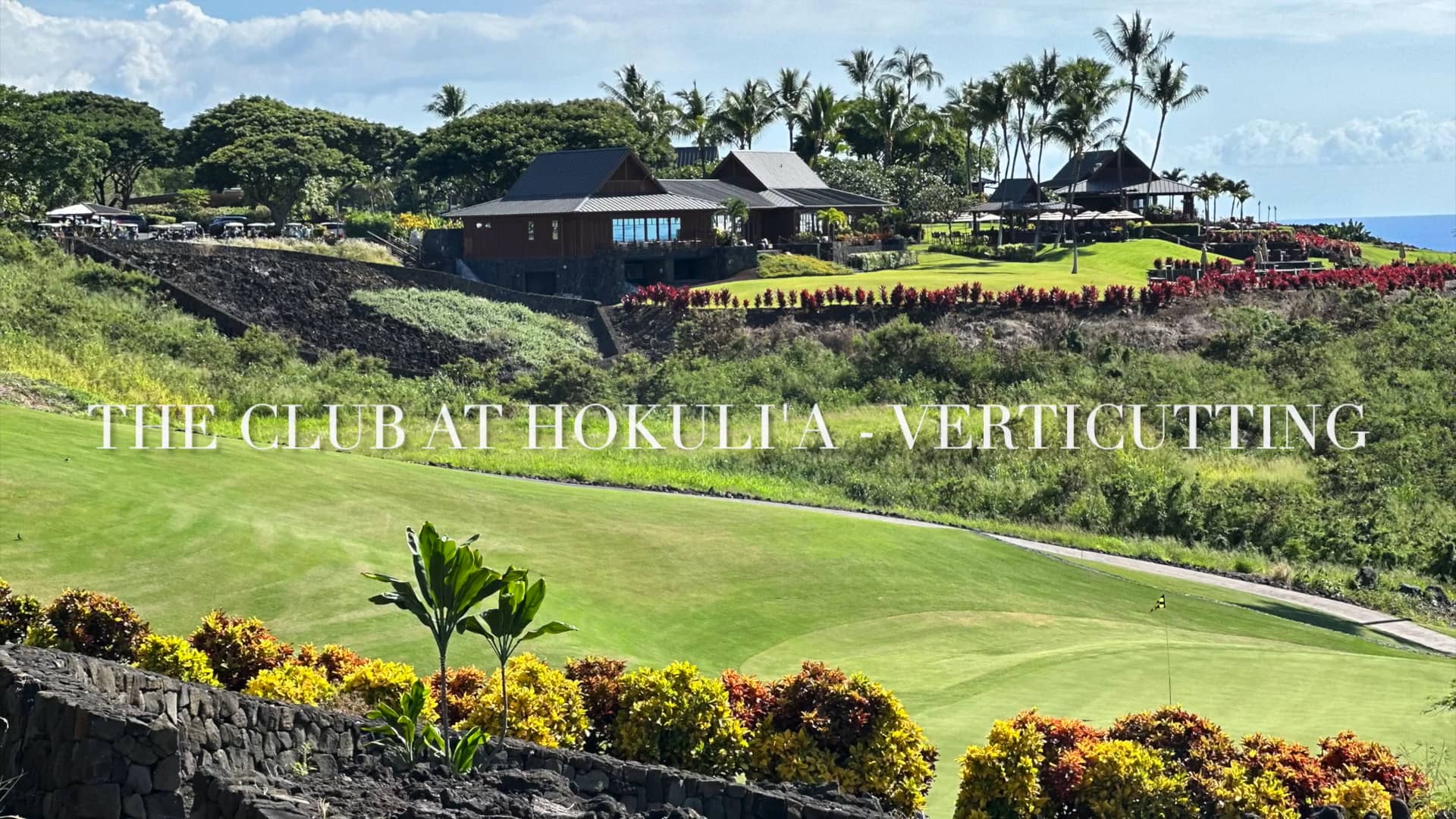 The Club at Hokuli’a- ‘Verticutting’ on Vimeo