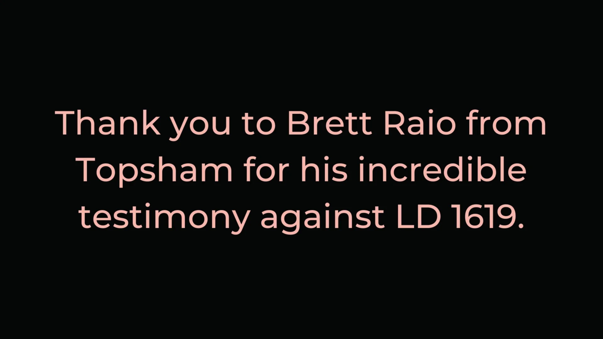 Brett Raio from Topsham - Testimony Against LD 1619 on Vimeo