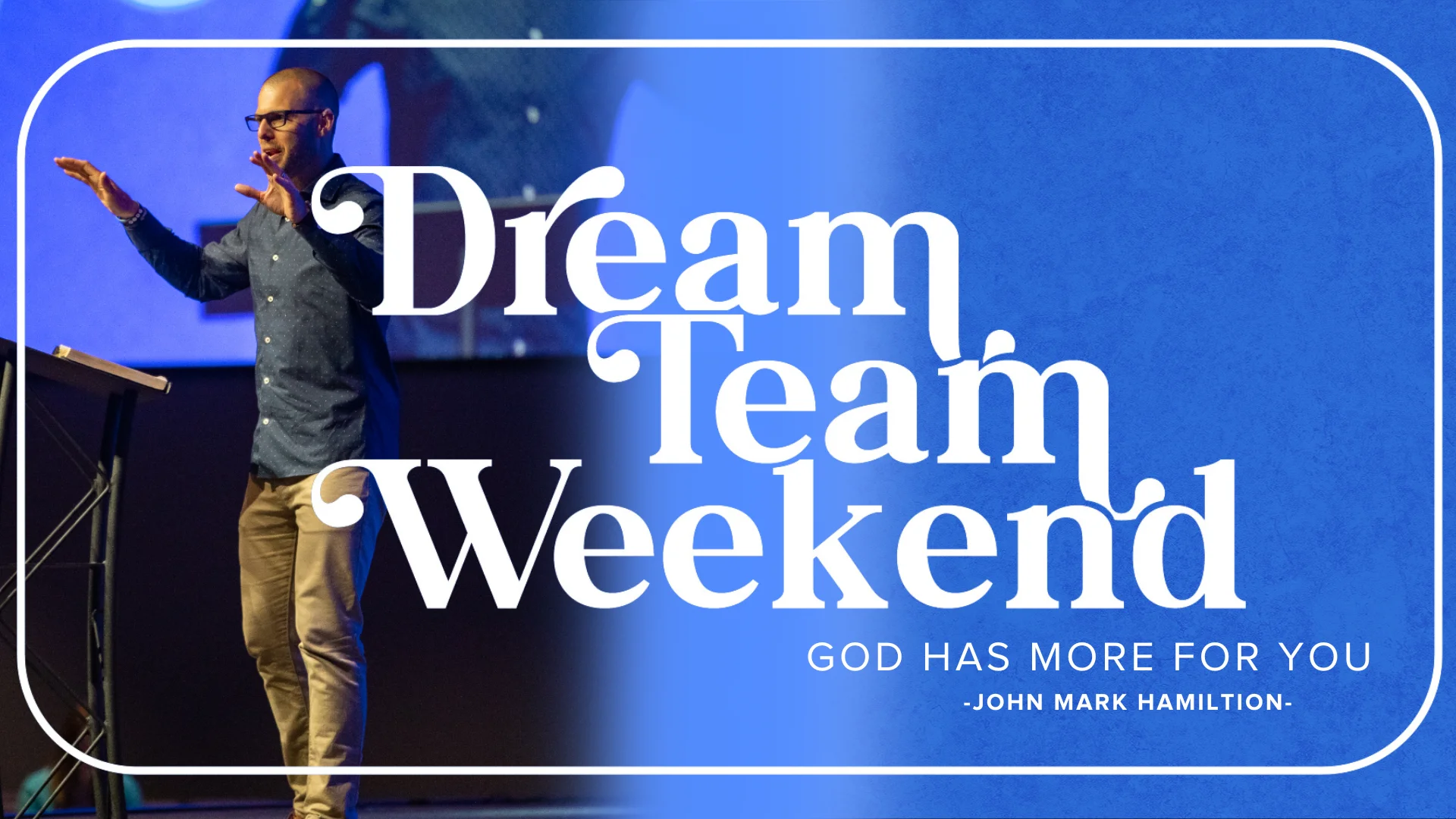 God Has More For You - John Mark Hamilton on Vimeo