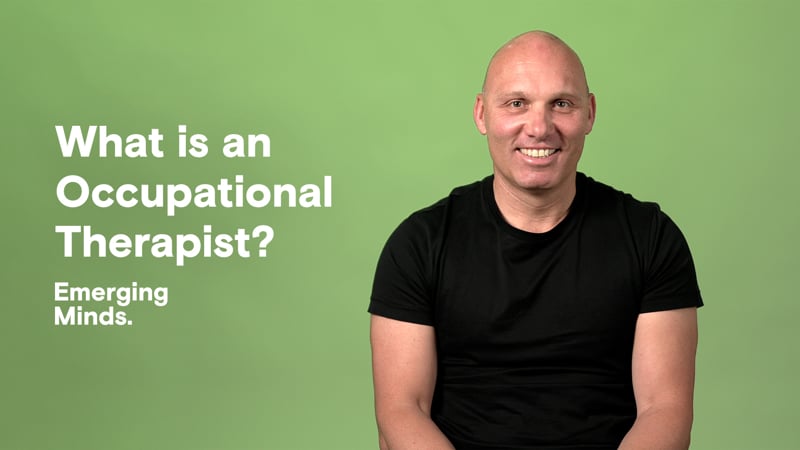 What is an occupational therapist? - Emerging Minds