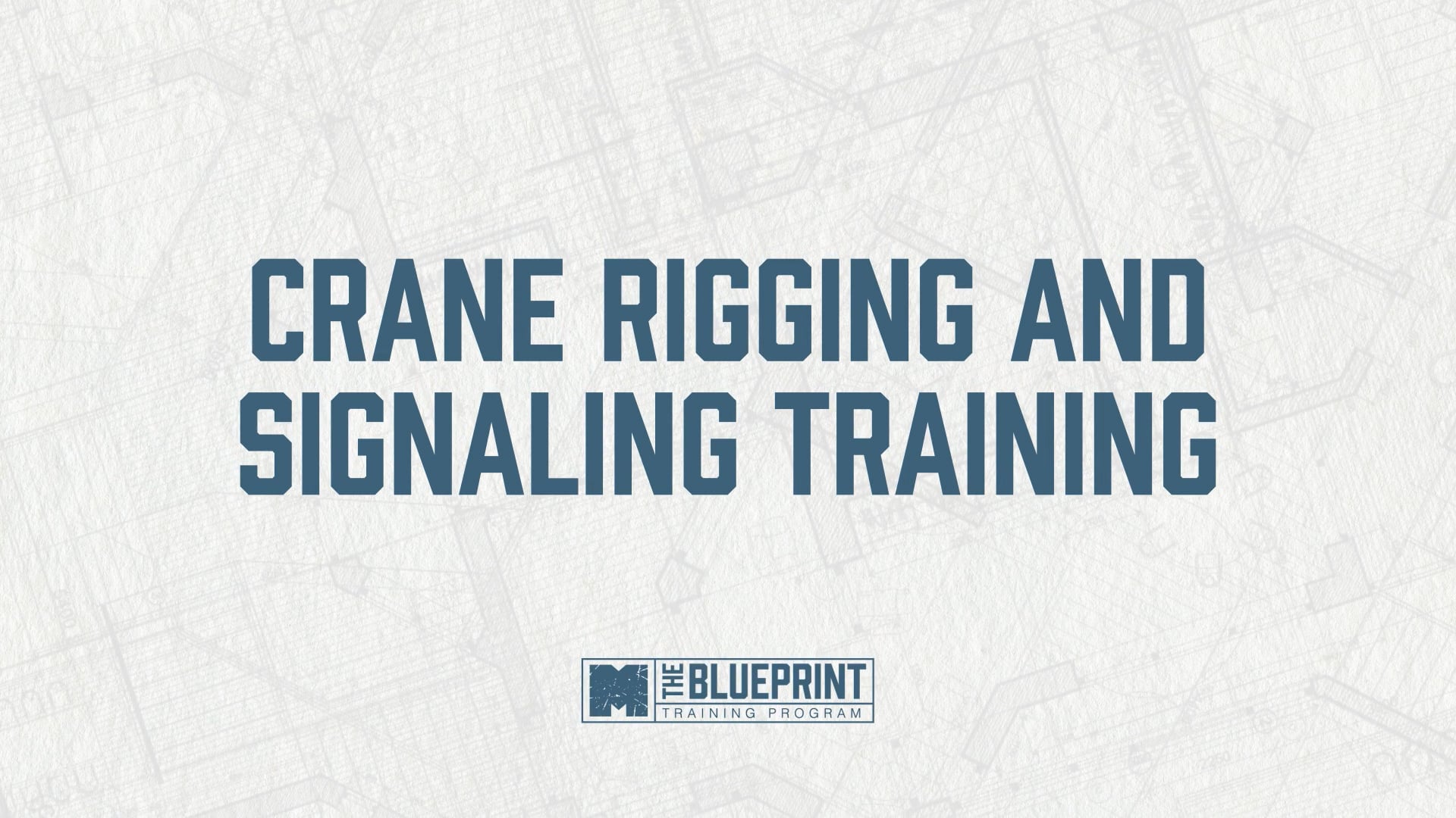 MART_Training_FieldOps_Mod3-14_Crane-Rigging+Signaling-Training_v01 on ...