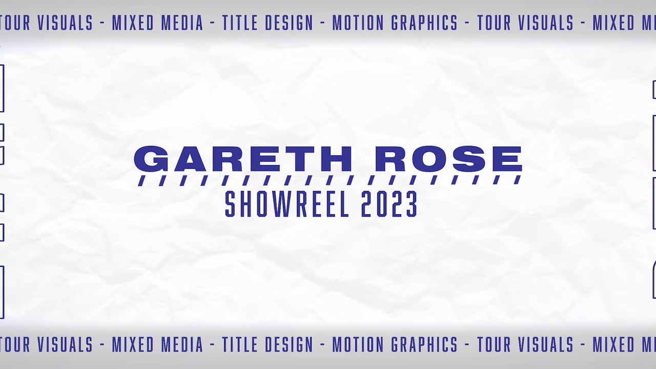 Gareth Rose | Showreel 2023 on Vimeo