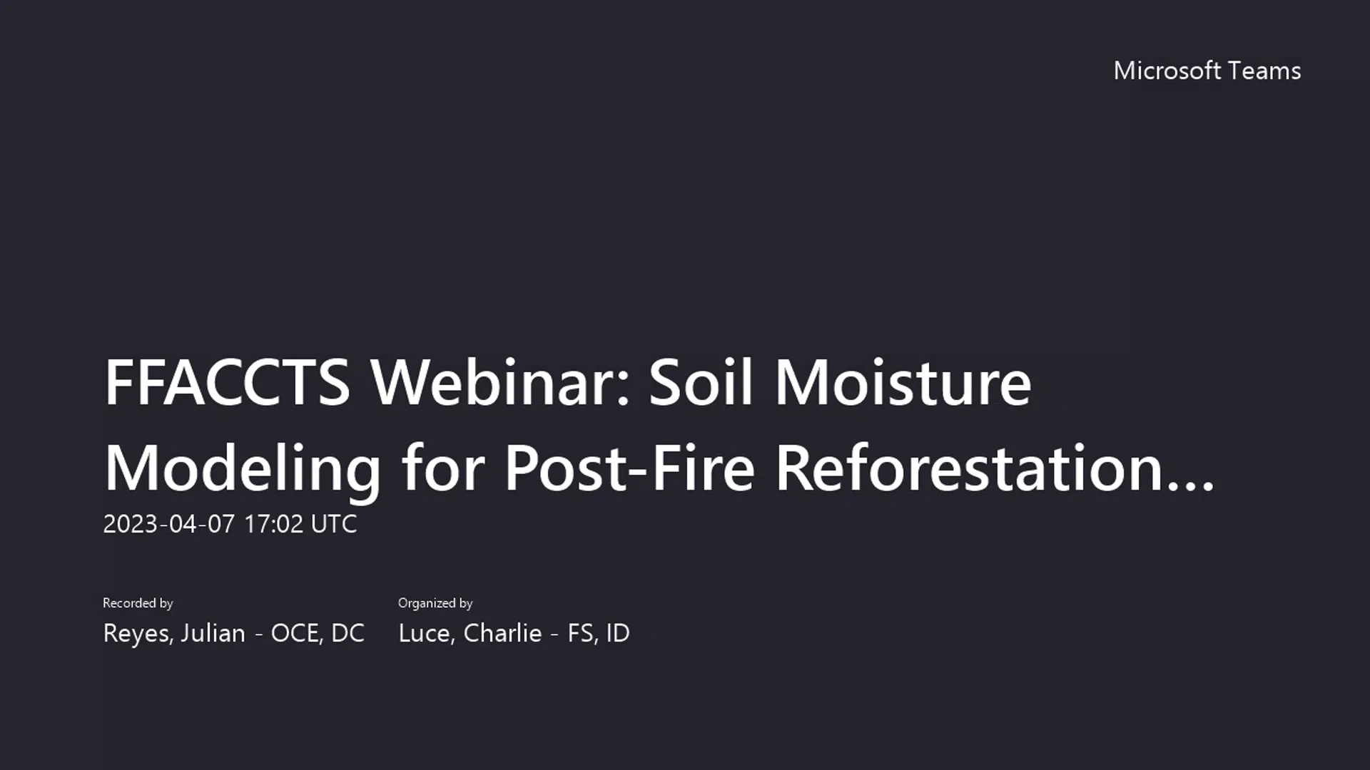 FFACCTS Webinar_ Soil Moisture Modeling for Post-Fire Reforestation ...
