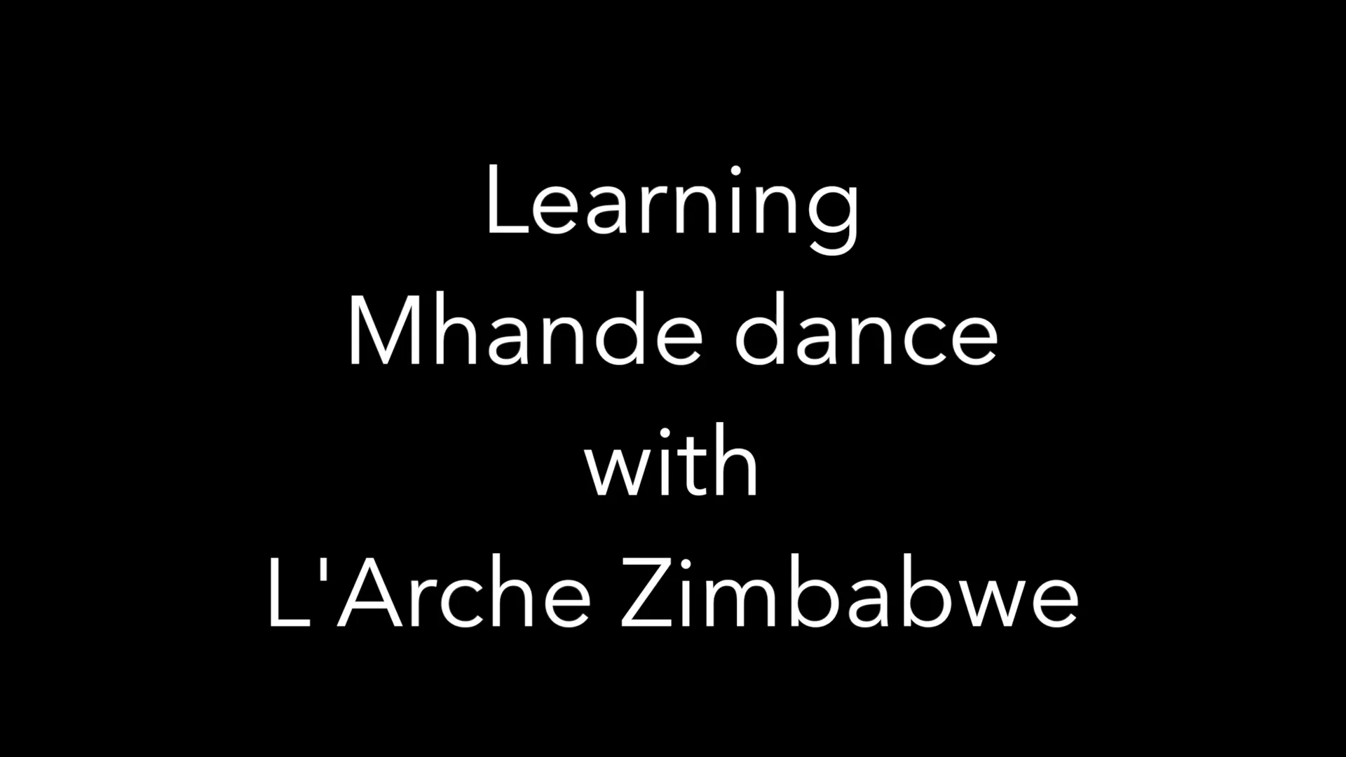 Mhande dance with L'Arche Zimbabwe (EN) on Vimeo