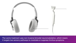 Lenire ® - Tinnitus Treatment Using Bimodal Neuromodulation