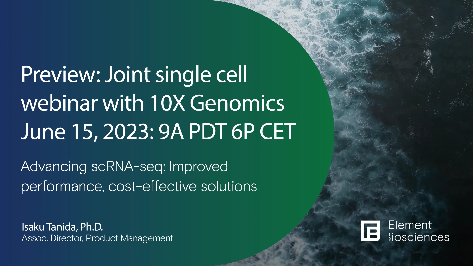 Video preview: Joint single cell webinar with 10X Genomics and Element ...