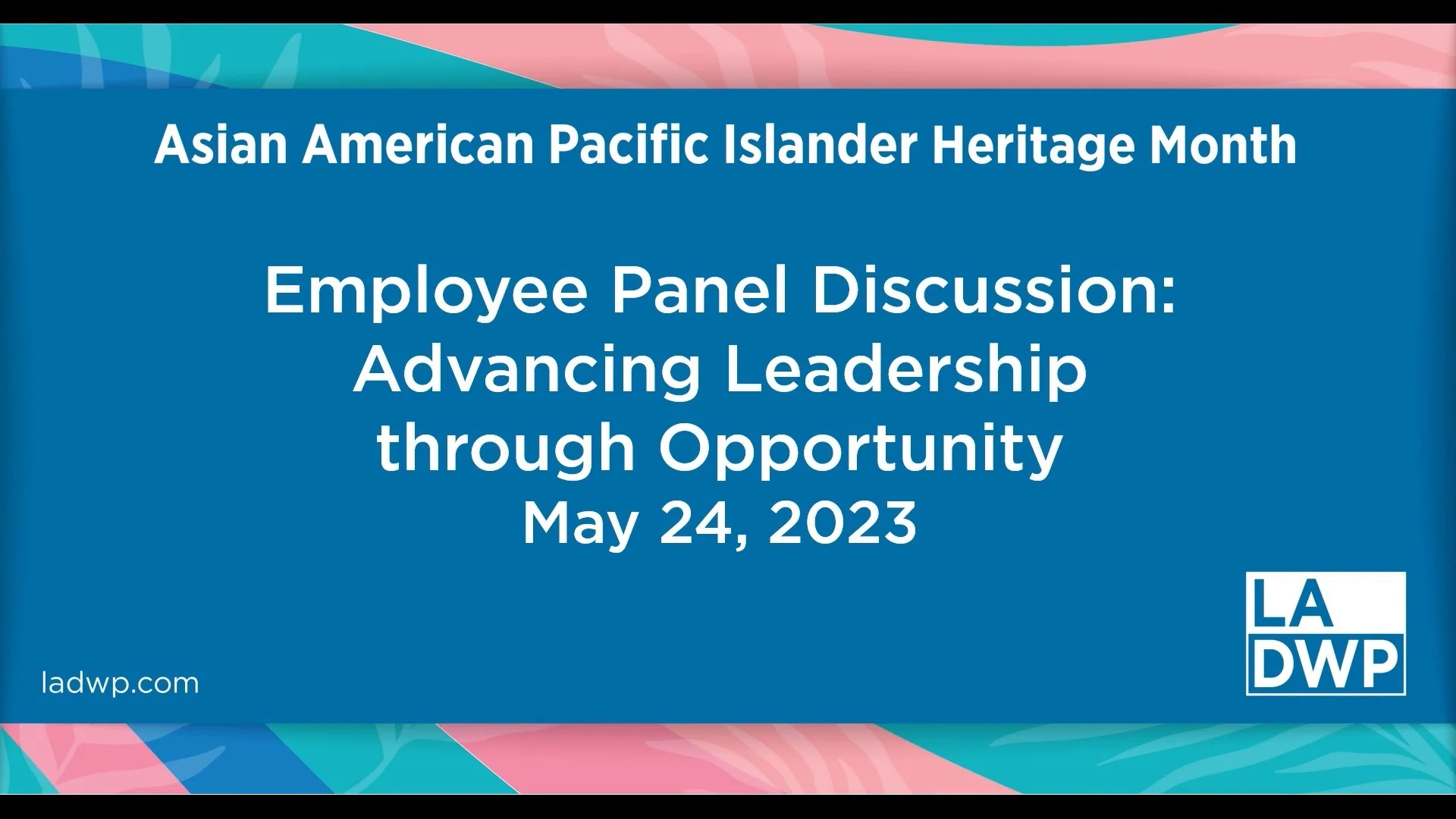 AAPI Month Panel Advancing Leadership through Opportunity 2023