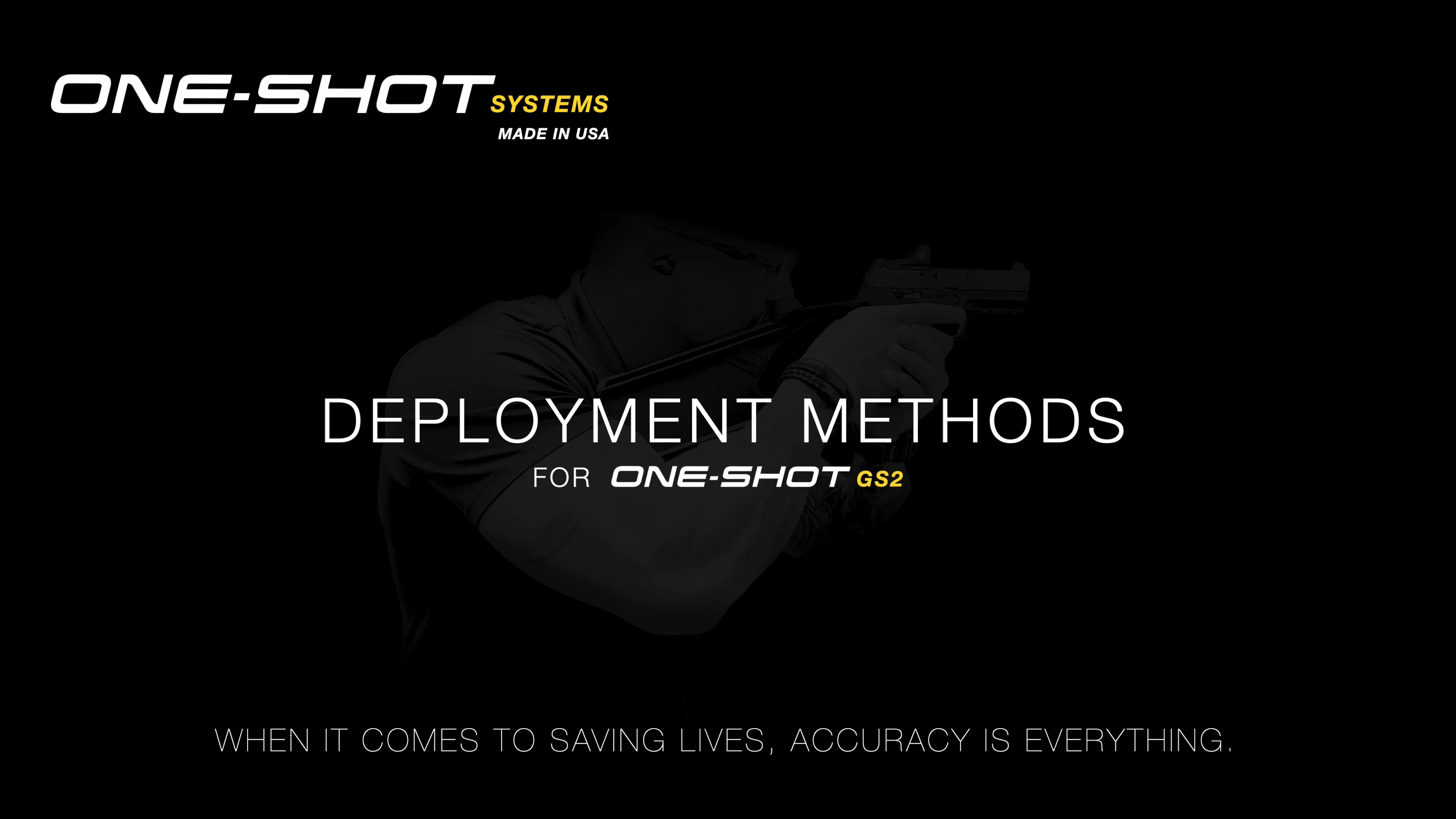 DEPLOYMENT METHODS ONE-SHOT GS2
