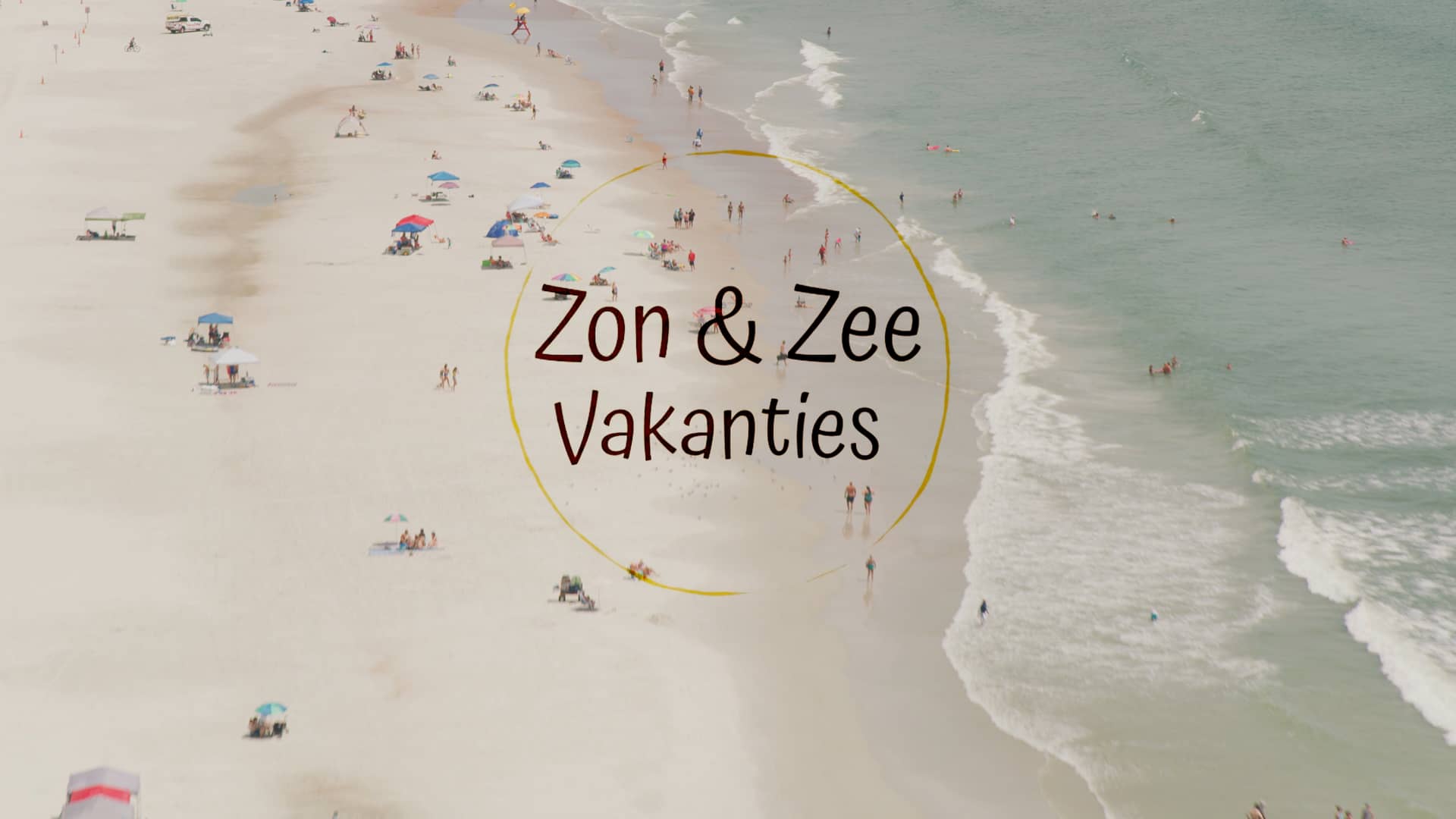 Zon en Zee Vakanties | Onvergetelijke Vakantie Aan Zee on Vimeo