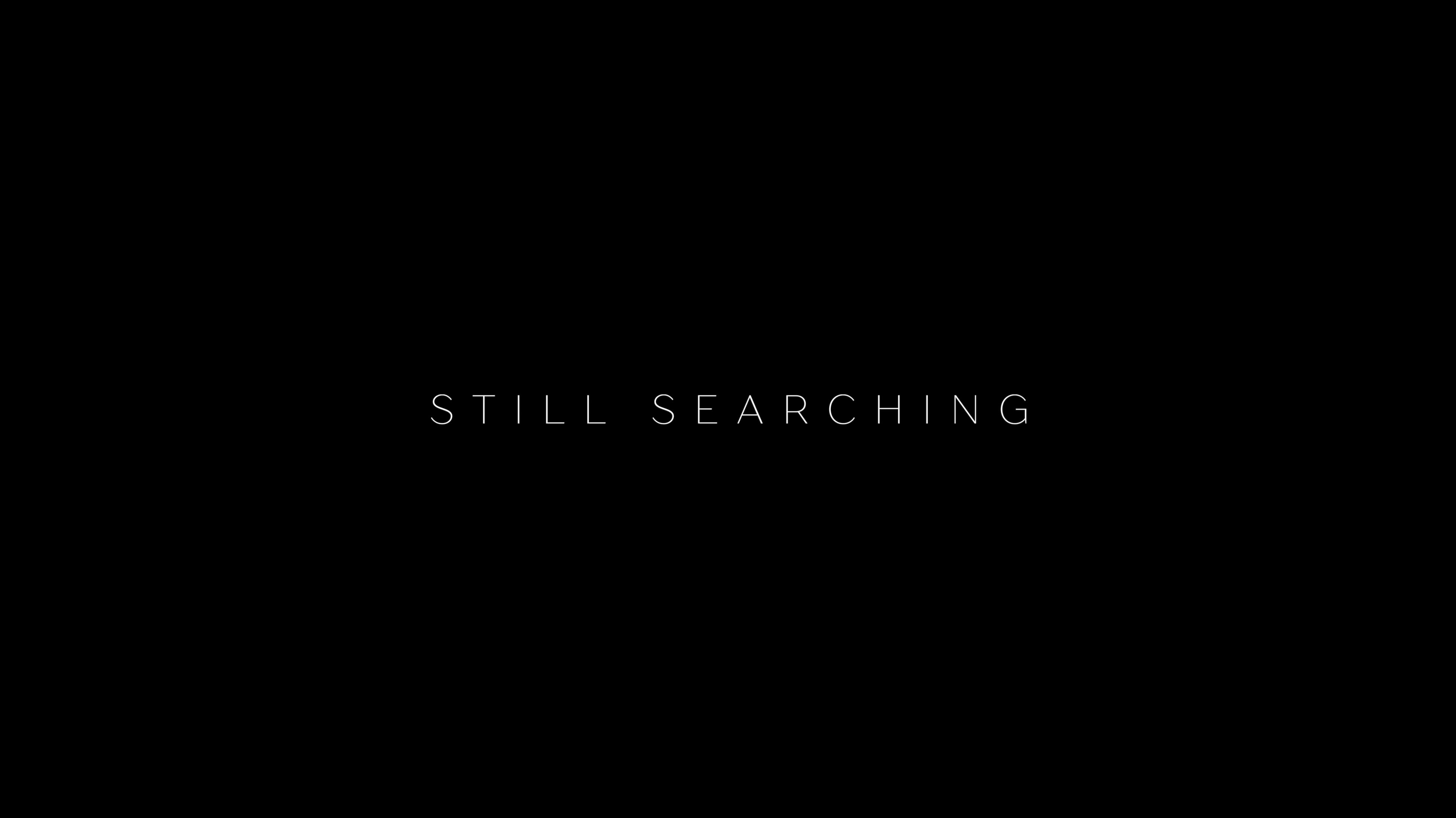 Still Searching__William Tarnowski__FINAL on Vimeo