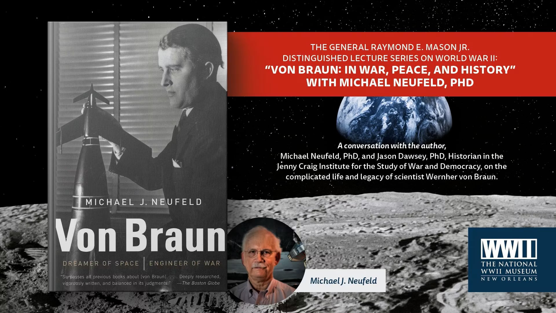 “Von Braun: In War, Peace, and History” with Michael Neufeld, PhD on Vimeo
