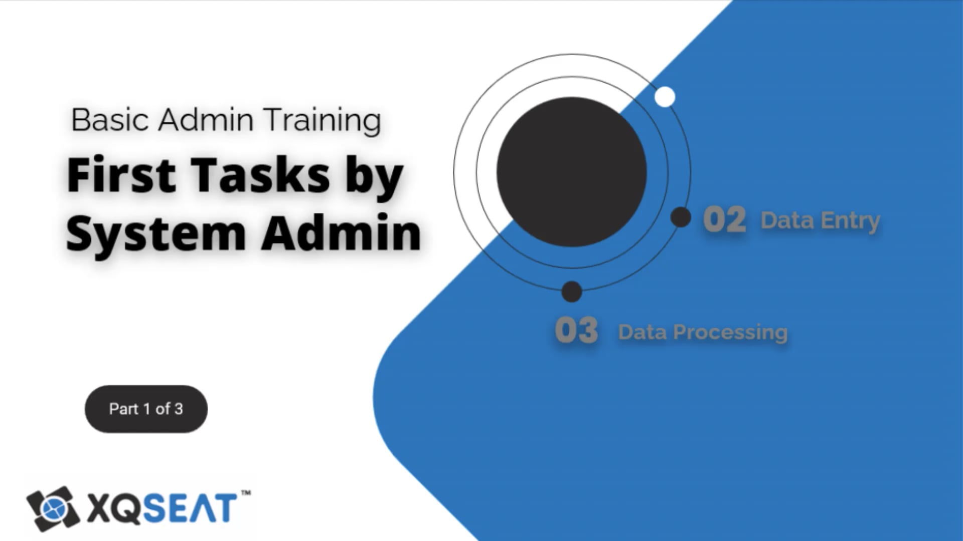 XQSeat First Admin Tasks - 1 of 3 on Vimeo