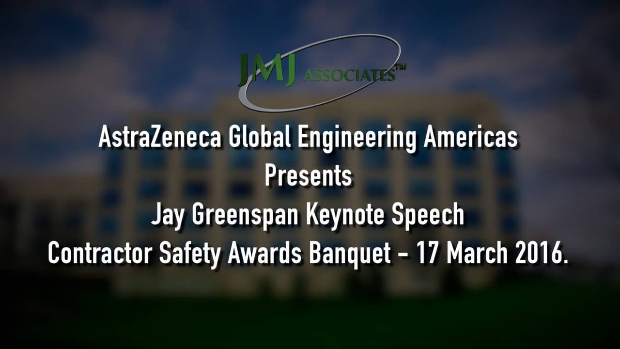 Jay Greenspan Keynote Speech - AstraZeneca Global Engineering Americas ...