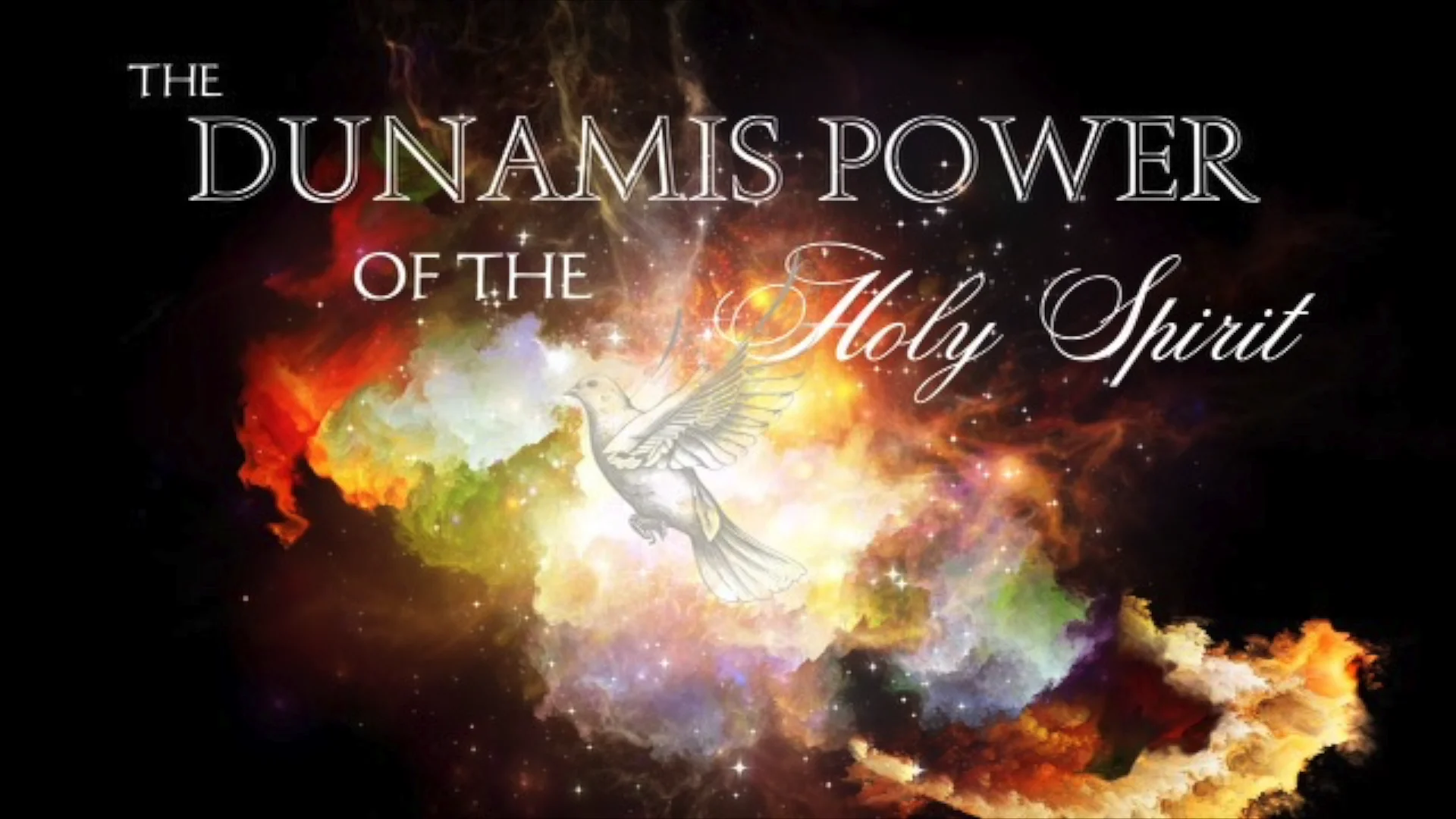 The Dunamis Power of the Holy Spirit
