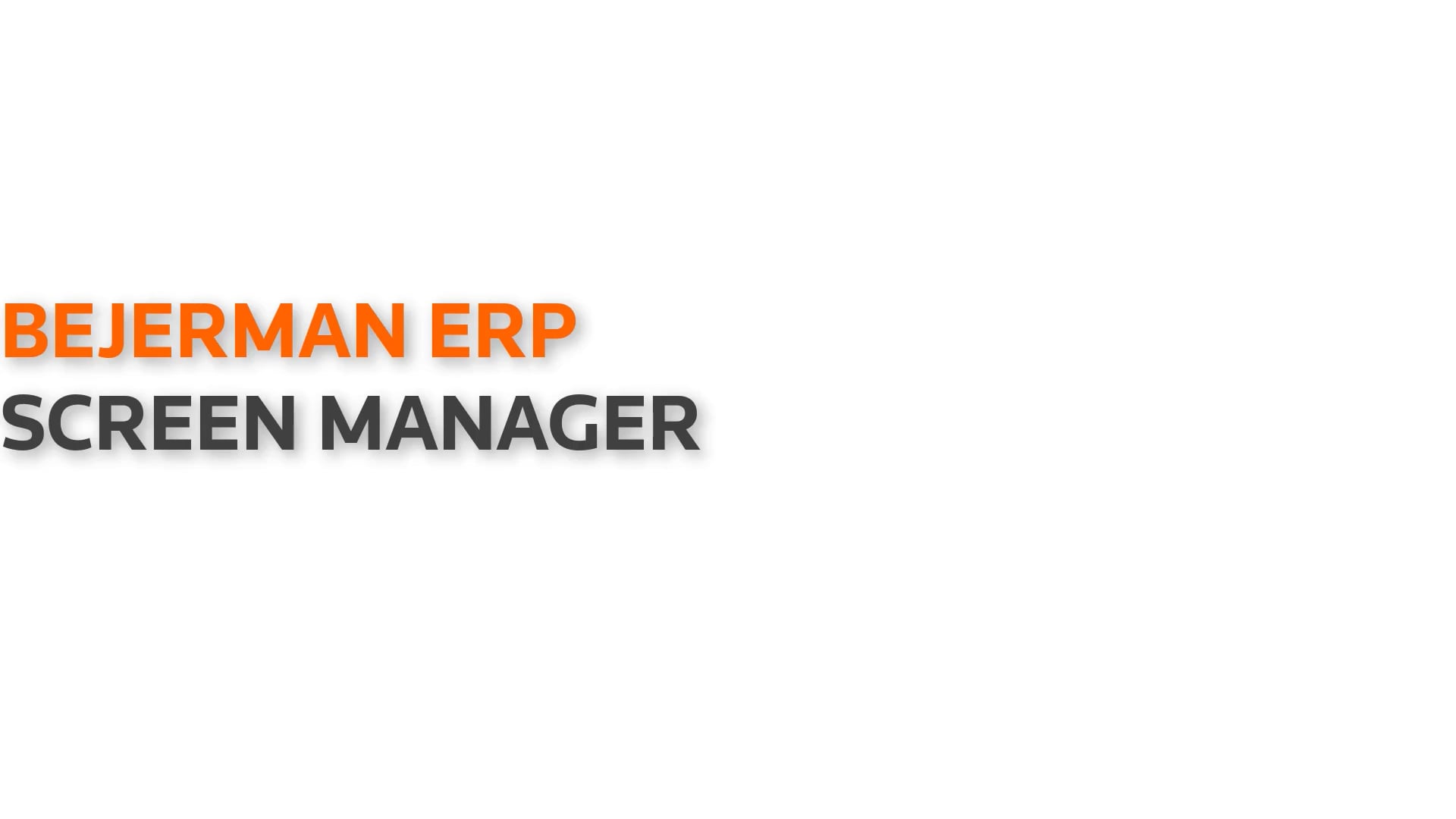 SCREEN MANAGER - BEJERMAN ERP on Vimeo