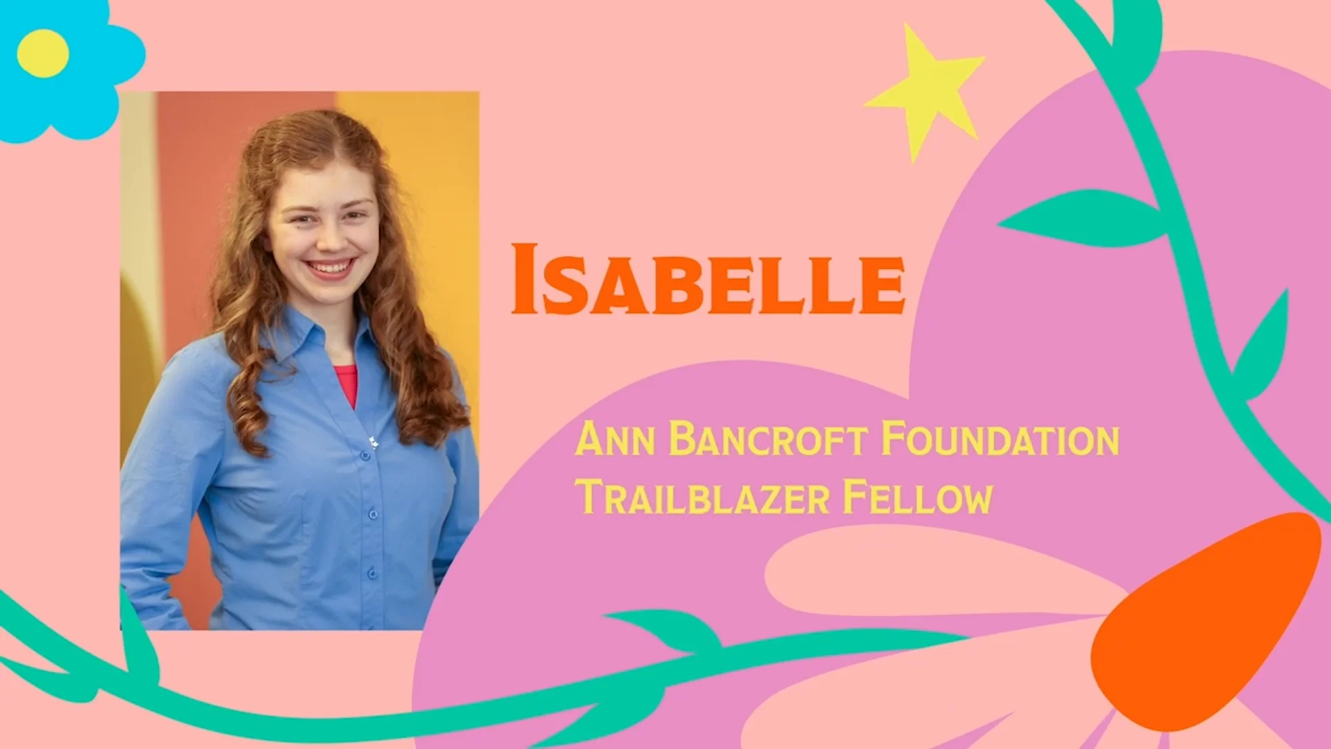 Ann Bancroft Foundation: 2023 Trailblazer Fellow - Isabelle