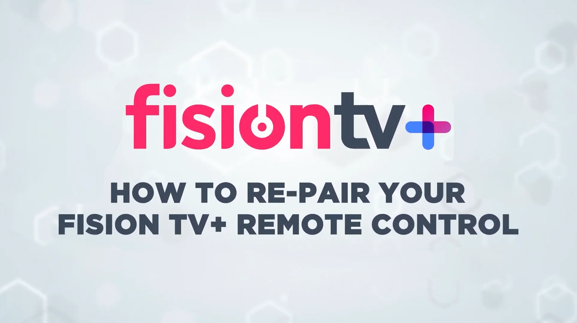Fision TV+ Remote Re Pairing on Vimeo