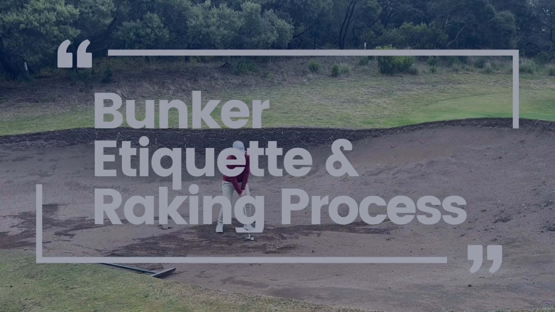 Bunker Etiquette & Raking Process on Vimeo