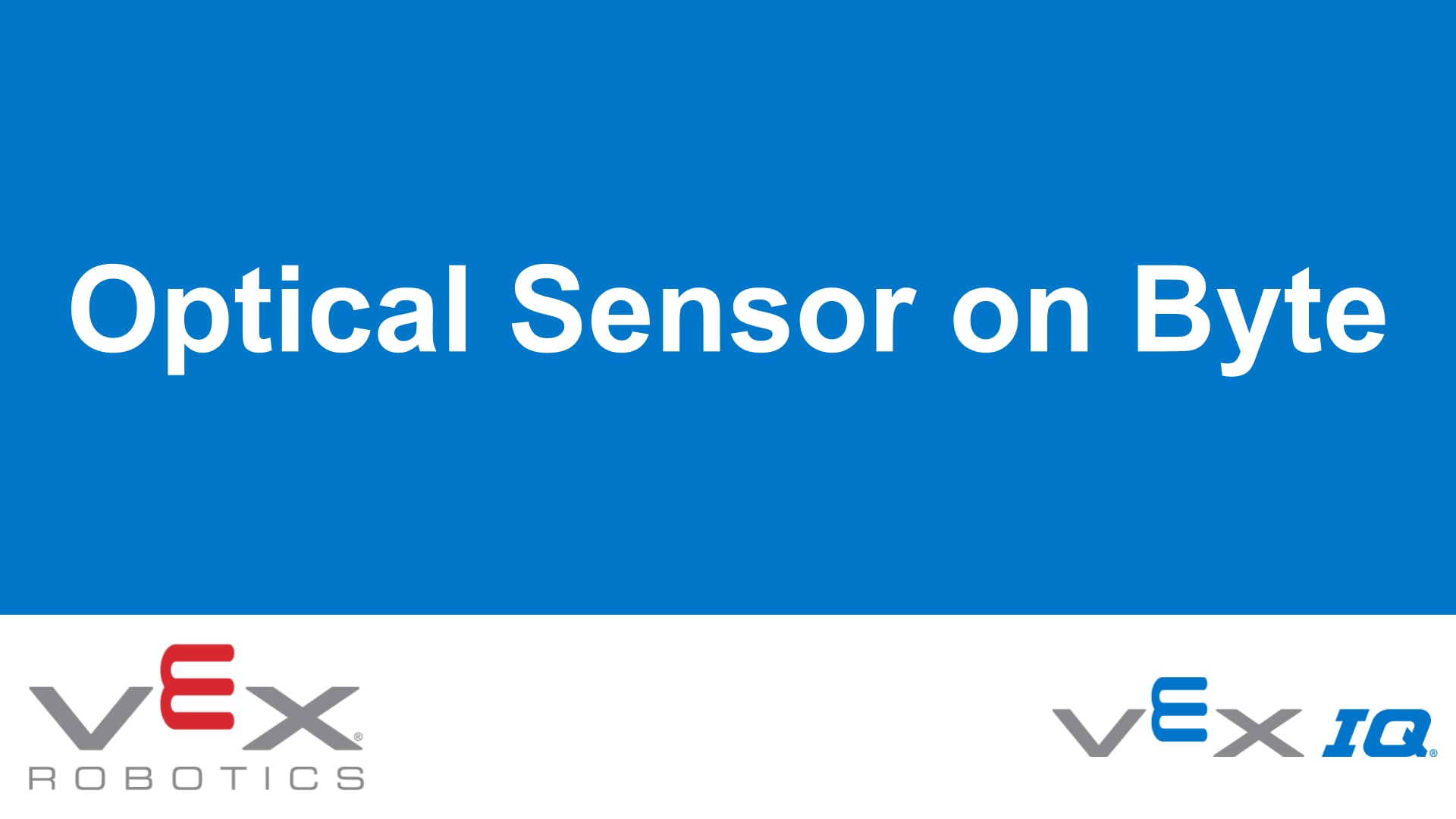 VEX IQ - Full Volume STEM Lab Lesson 4 Learn - Optical Sensor on Vimeo