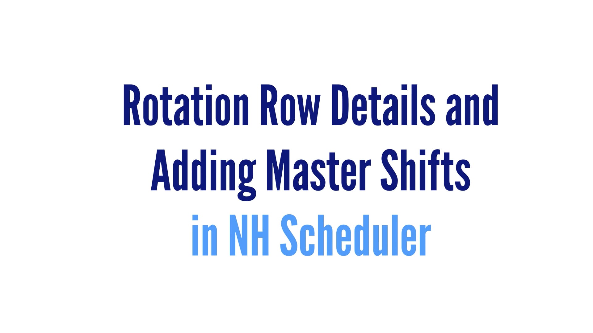 Rotation Row Details and Adding Master Shifts i-1080p-230601 on Vimeo