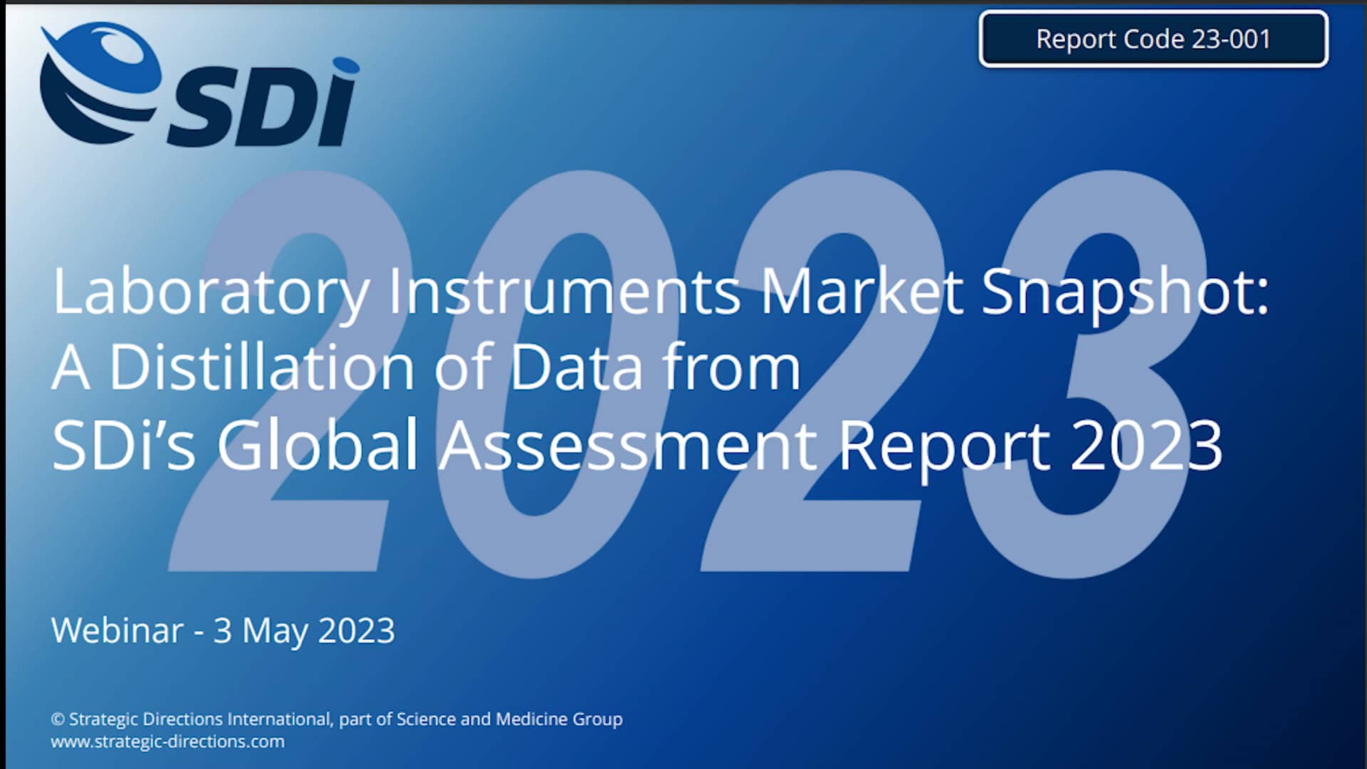 Laboratory Instruments Market Snapshot_ A Distillation of Data from SDi ...