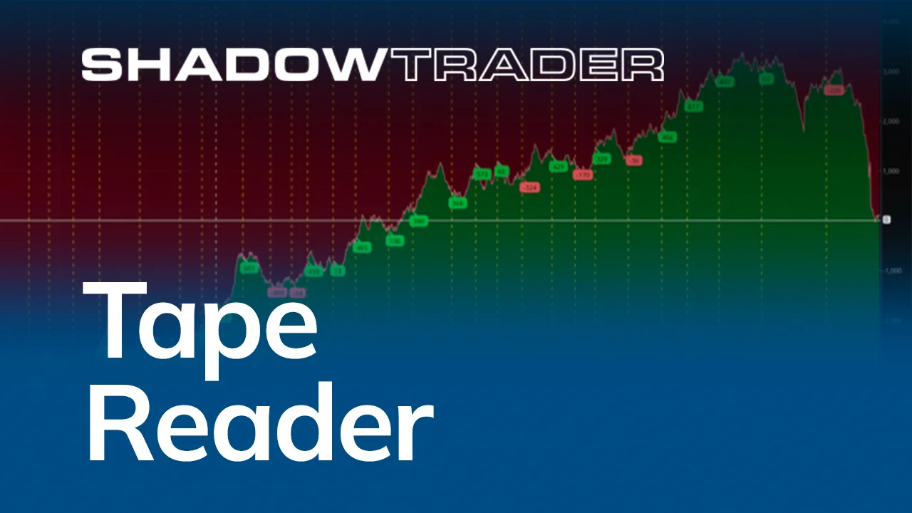 ShadowTrader Tape Reader