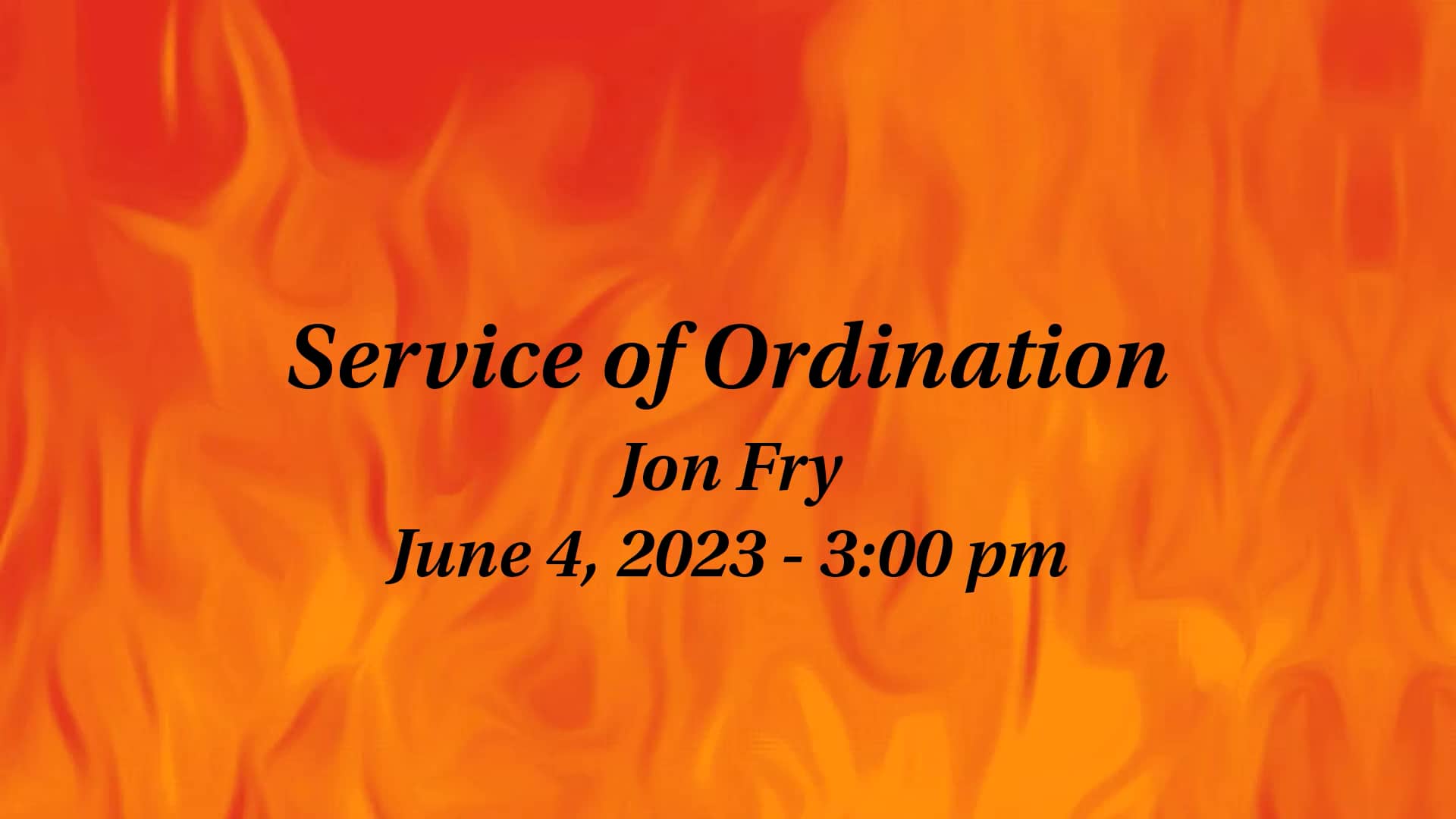 Pastor Jon Fry's Ordination Service on Vimeo