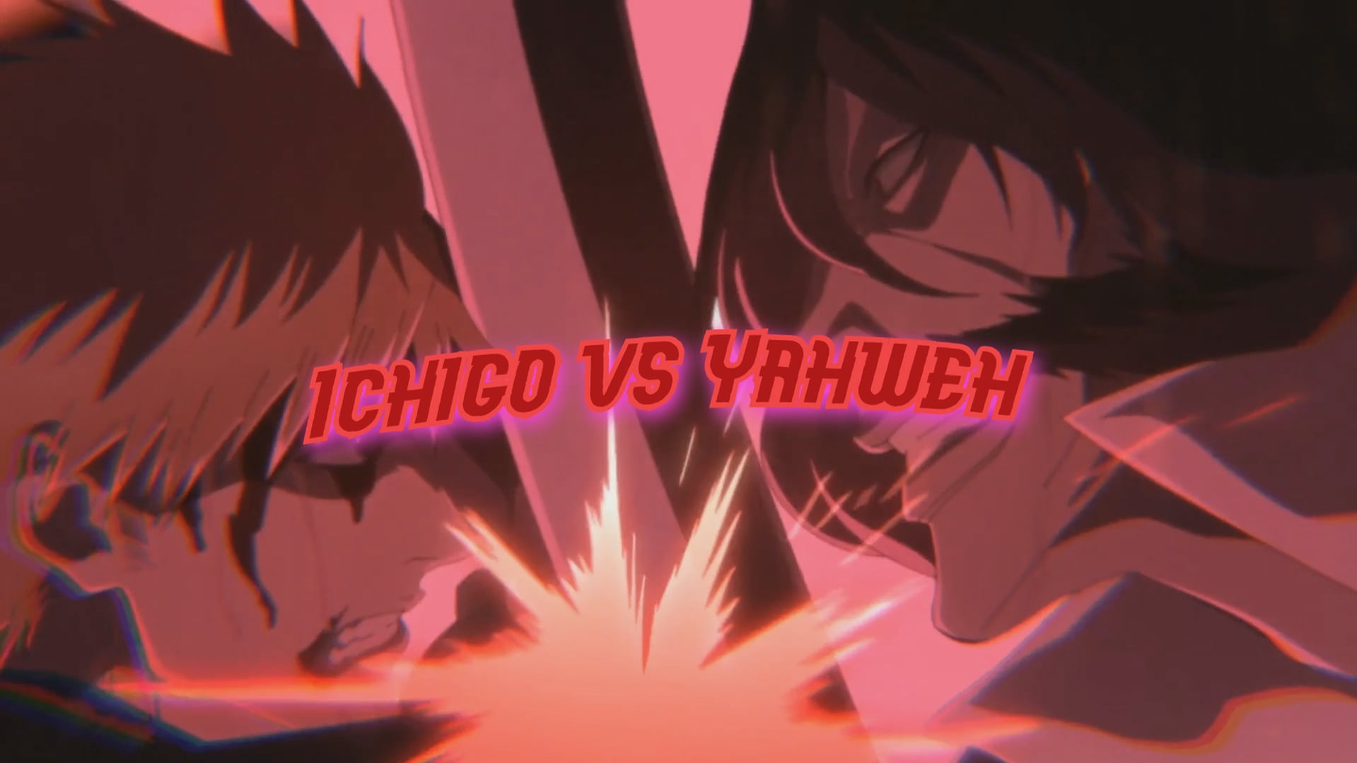 Bleach | TYBW/AMV? ICHIGO VS YAHWEH on Vimeo