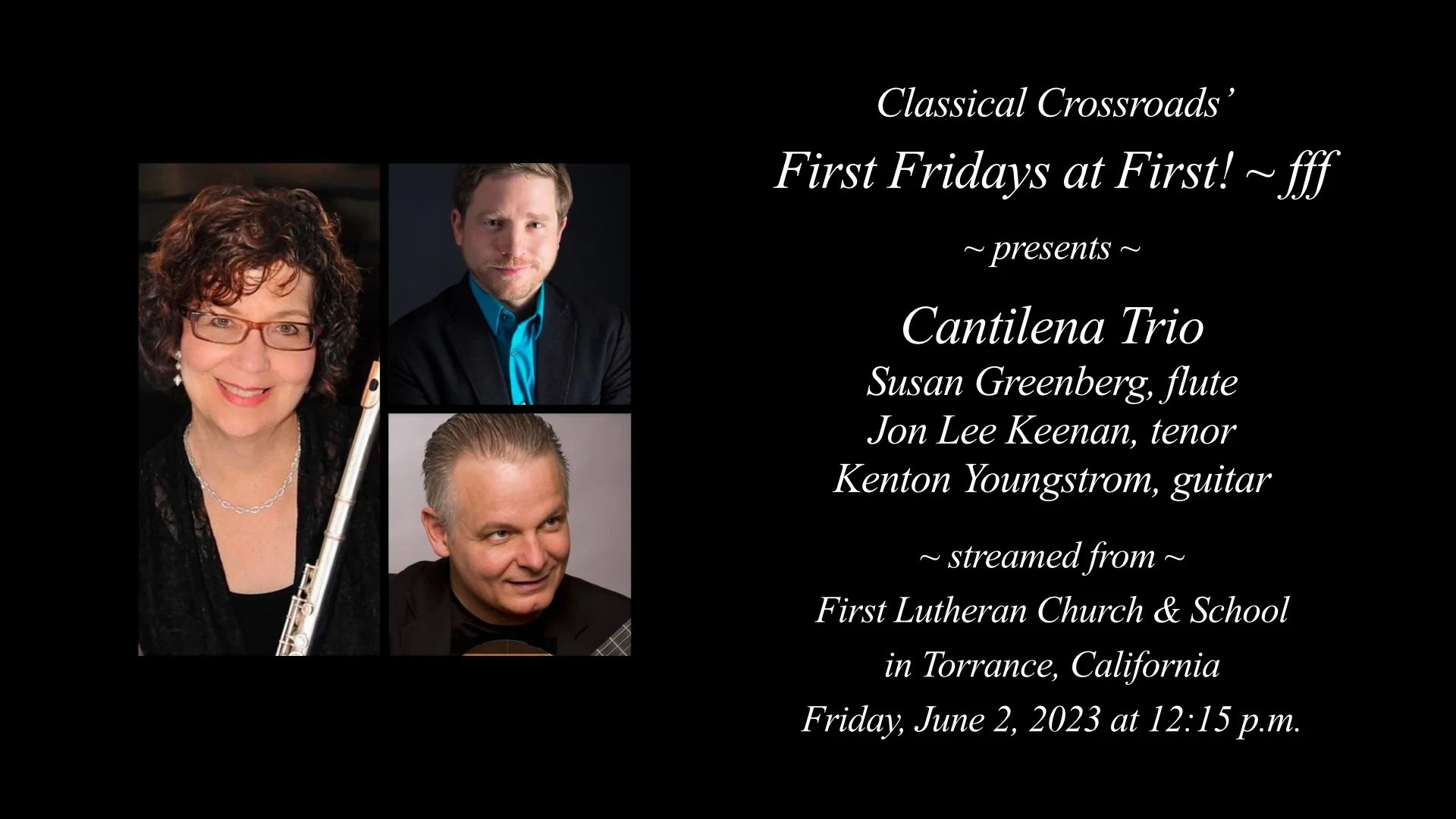 Cantilena Trio on Classical Crossroads "First Fridays at First! ~ fff ...