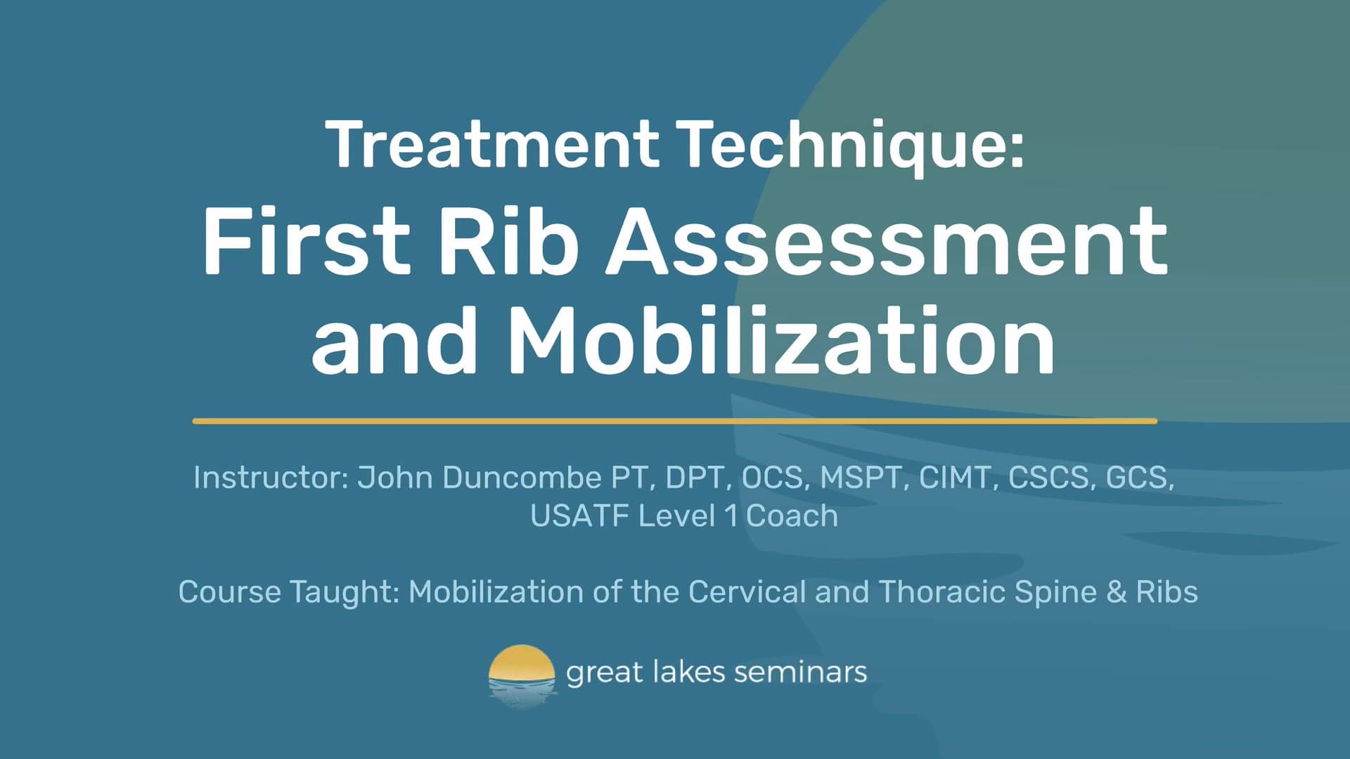 June 2023 Instructor Demo - First Rib Assessment and Mobilization on Vimeo