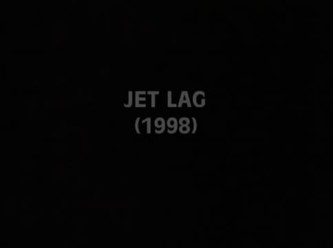 Jet Lag (fragmento, 1998) on Vimeo