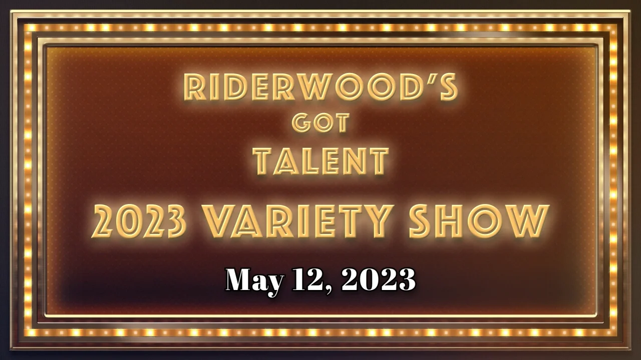 Riderwood's Got Talent Variety Show 2023 on Vimeo