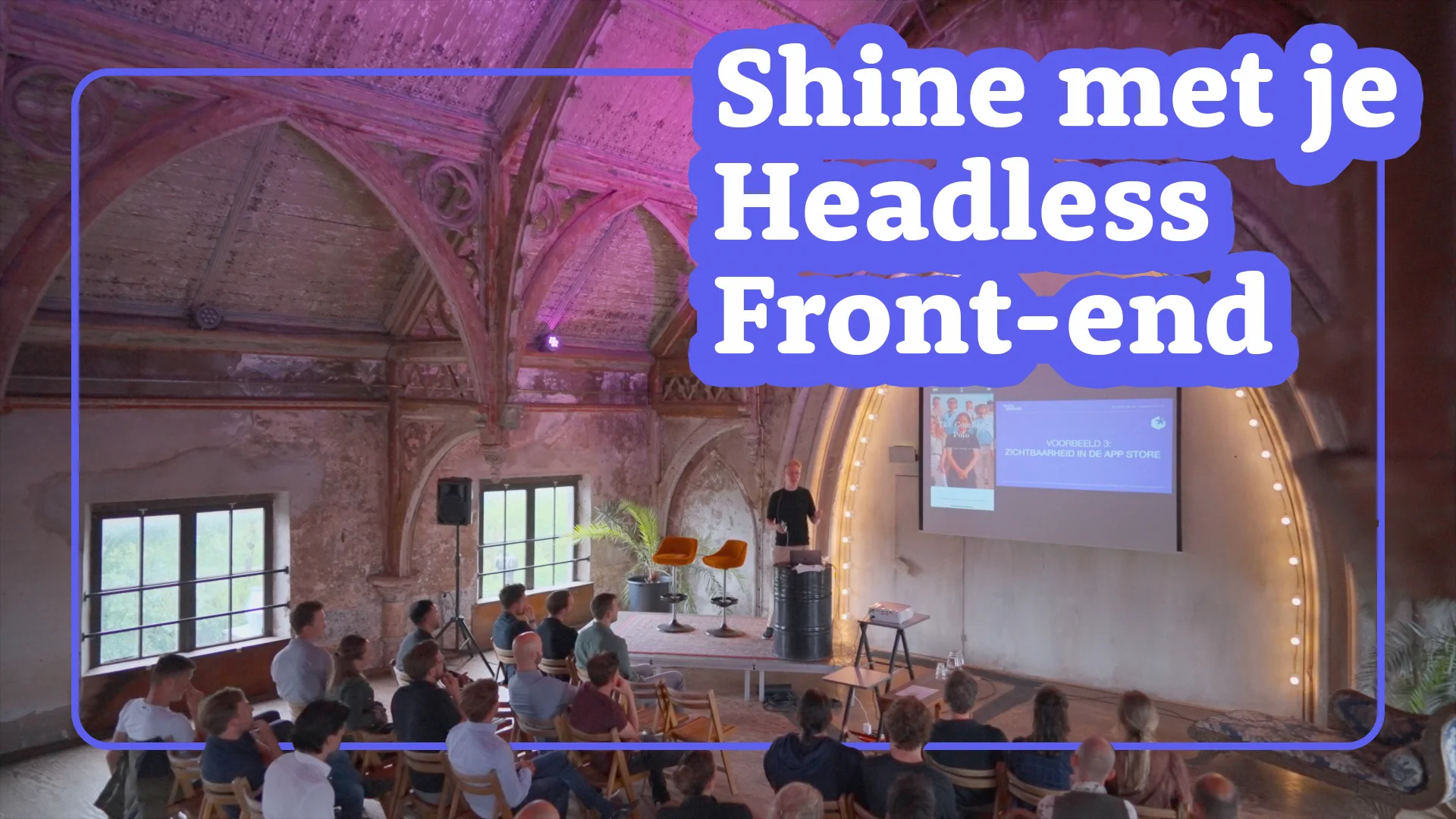 Aftermovie: Shine met je Headless Front-end on Vimeo