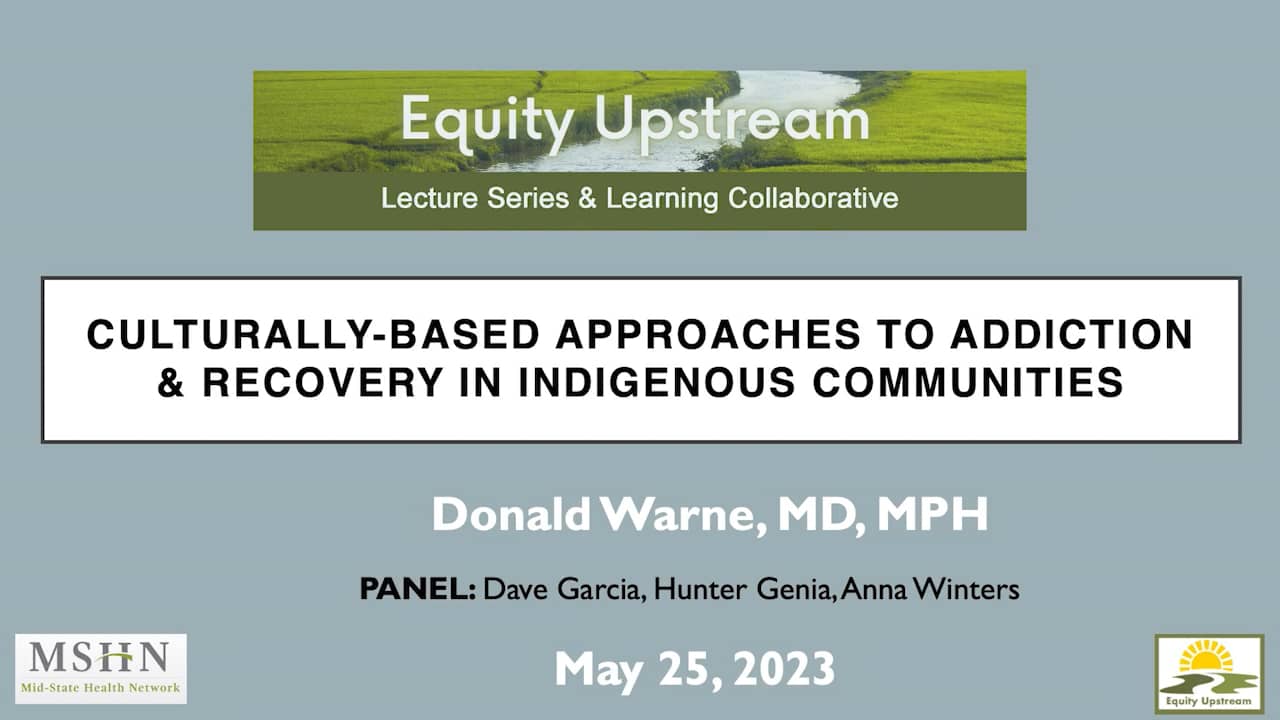 Culturally-Based Approaches To Addiction & Recovery in Indigenous ...