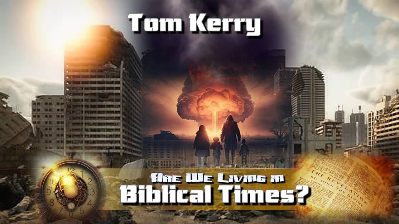 Are We Living In Biblical Times - Tom Kerry on Vimeo